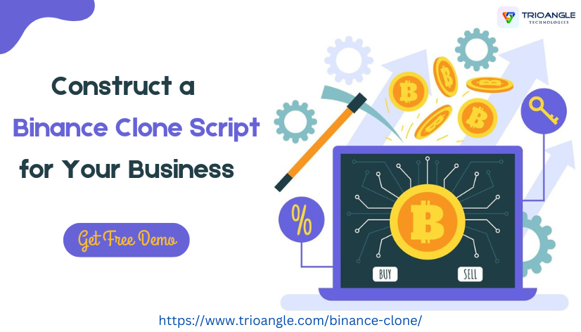 How To Construct A Binance Clone Script For Your Business