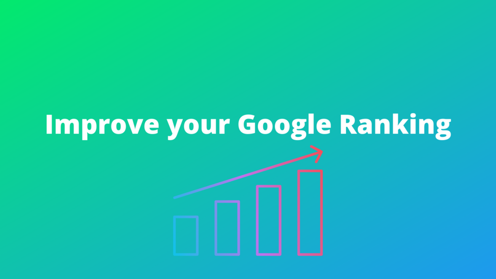 Improve Your Google Ranking