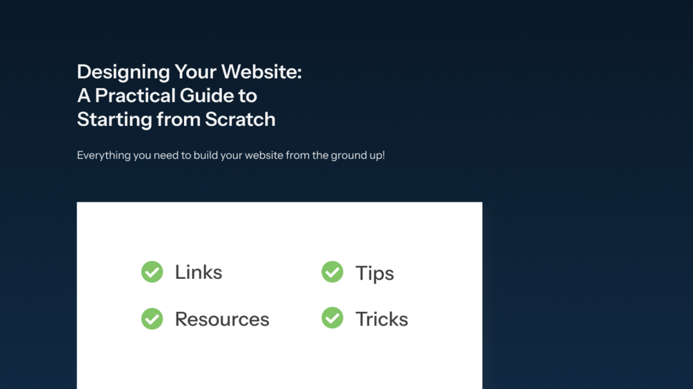 Designing Your Website: A Practical Guide to Starting from Scratch