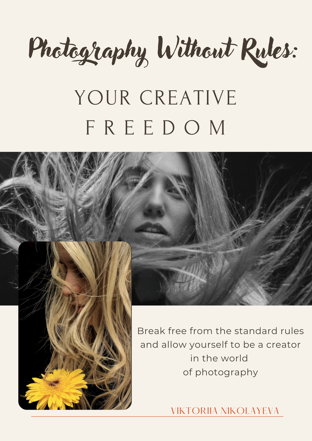 Photography Without Rules: Your Creative Freedom