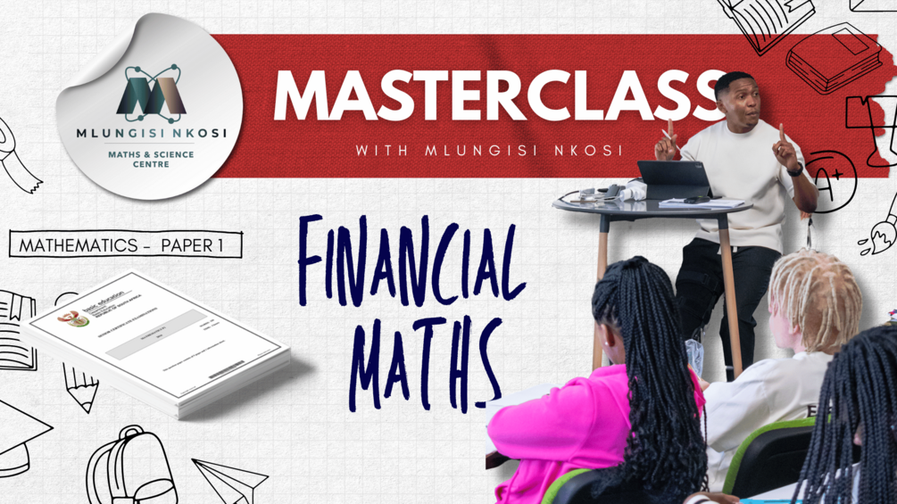Mathematics Masterclass - Financial Maths