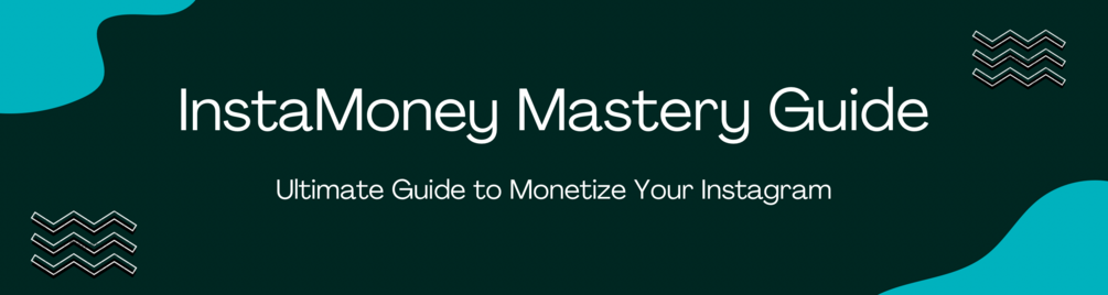InstaMoney Mastery Guide