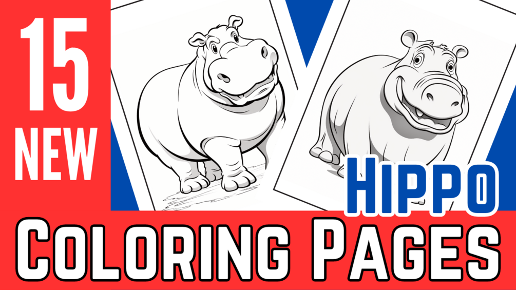 15 Pages of Cute Happy Hippopotamus Animal Coloring Pages Printable