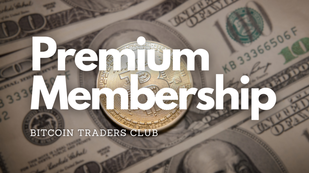 Premium Membership Bitcoin Traders Club