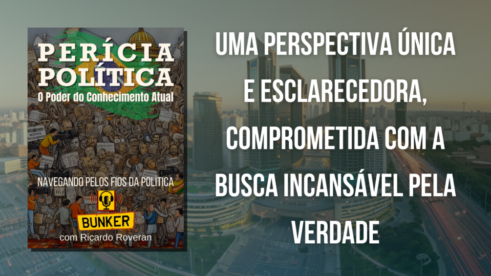 Perícia Política - O Poder do Conhecimento Atual