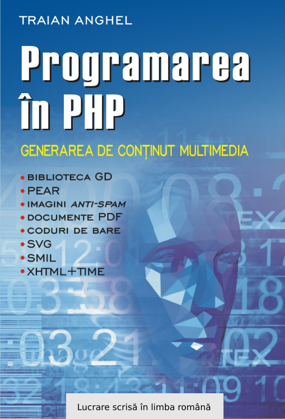 Programarea în PHP, vol. 2 - Generarea de conţinut multimedia