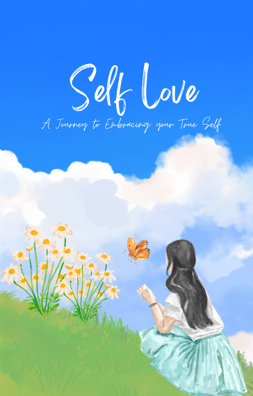 "Self-Love: A Journey to Embracing your True Self" eBook