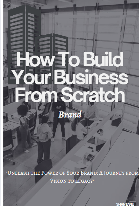 How To Build Your Business From Scratch