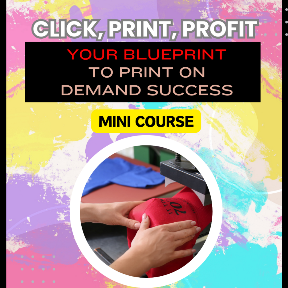 Click, Print, Profit | Your Blueprint To Print On Demand Success ( Mini ...