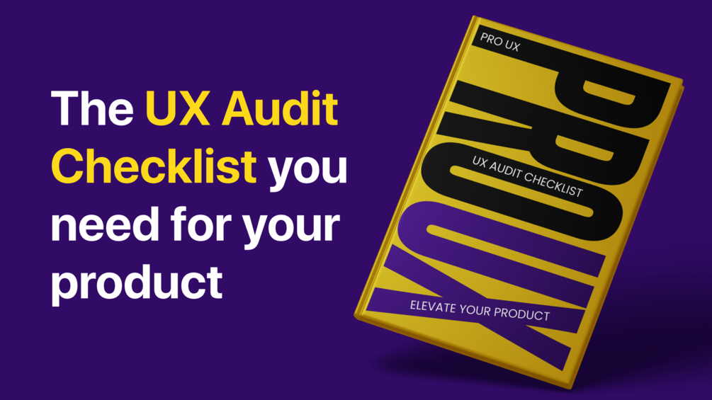 PRO UX: Digital Product Audit Checklist