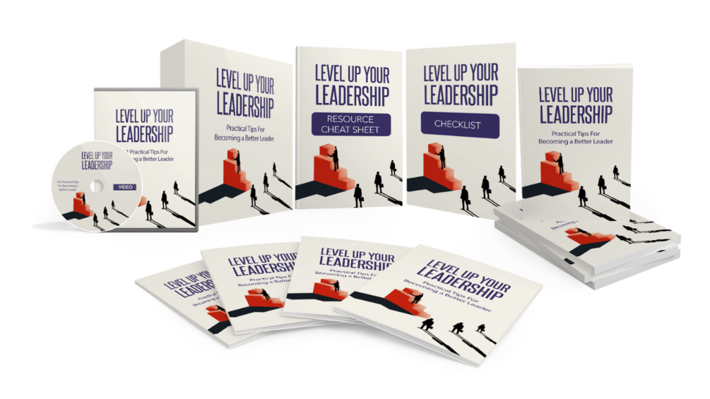 Level Up Your Leadership and Become a KICK-ASS Leader