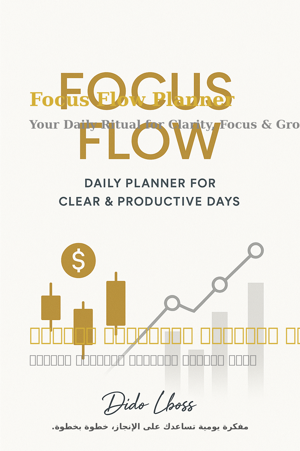 Focus Flow: Daily Planner For Clarity&Growth