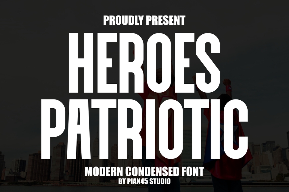 Heroes Patriotic - Modern Condensed Font