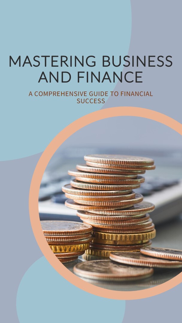 Mastering Business and Finance