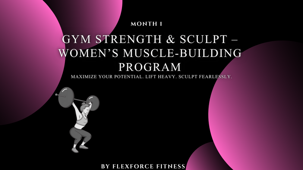 Gym Strength & Sculpt – Women’s Muscle-Building Program