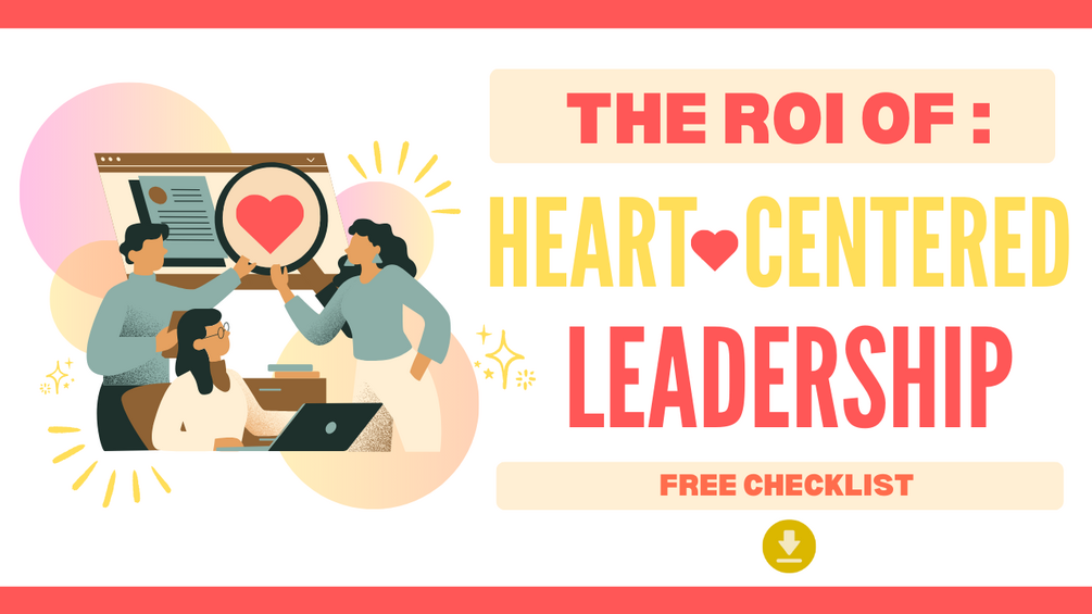 Heart Centered Leadership Checklist