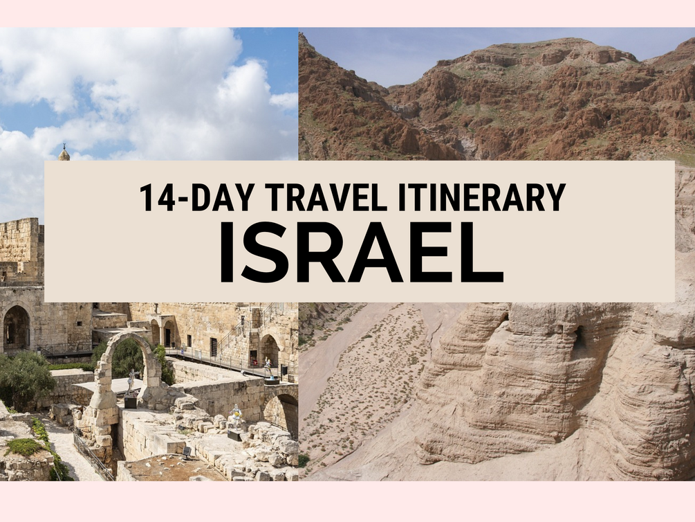 14-day Israel travel itinerary, Israel travel guide PDF, Jerusalem, Tel ...