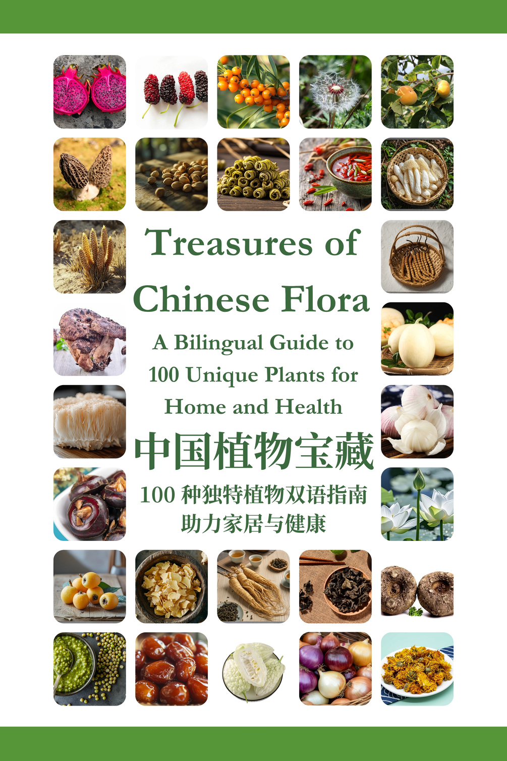 Treasures of Chinese Flora: A Bilingual Guide to 100 Unique Plants for ...