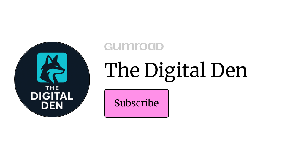 The Digital Den