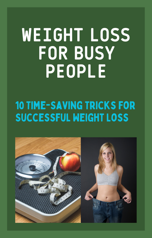 10 Time-Saving Tricks for Successful Weight Loss