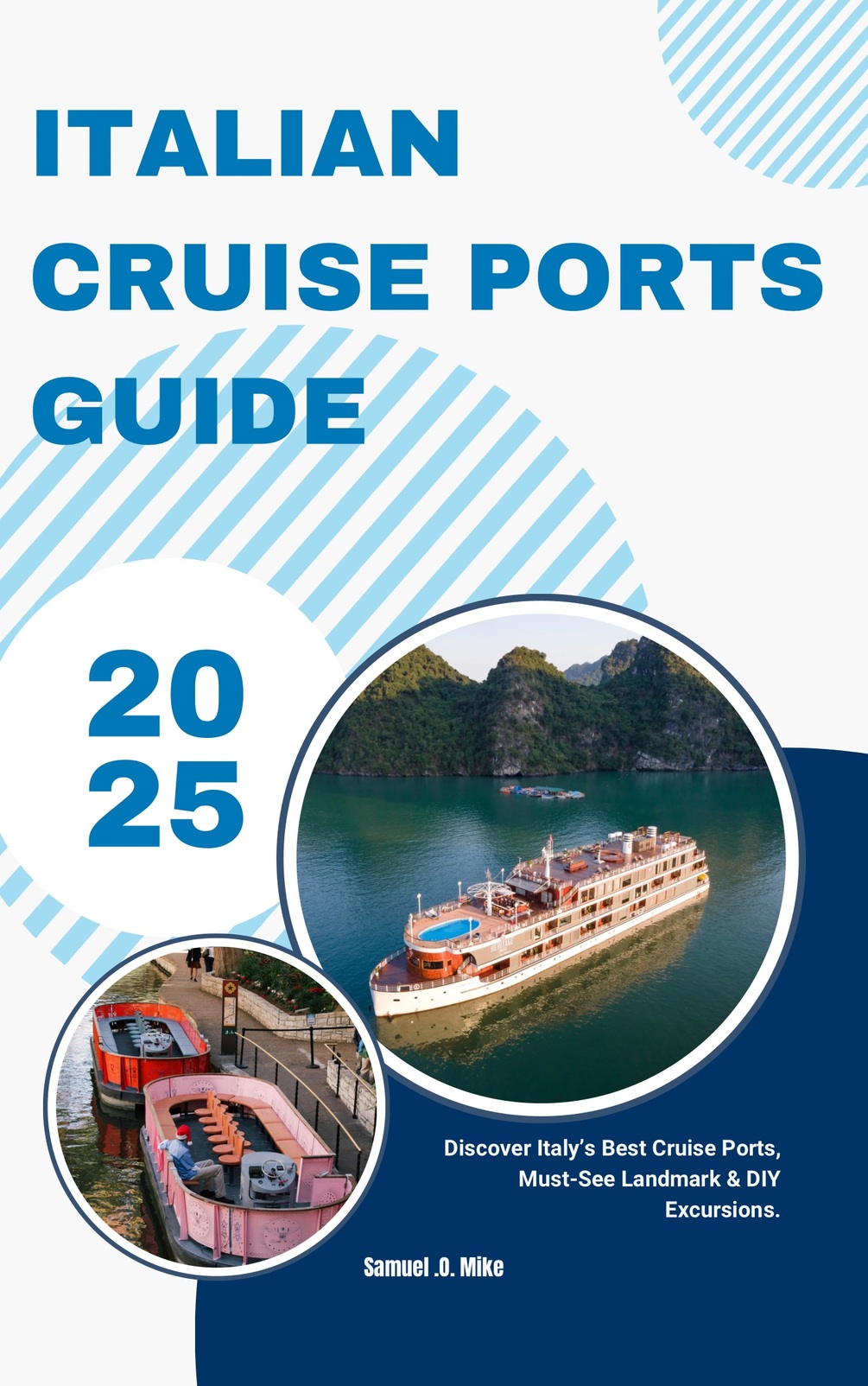 ITALIAN CRUISE PORTS GUIDE 2025