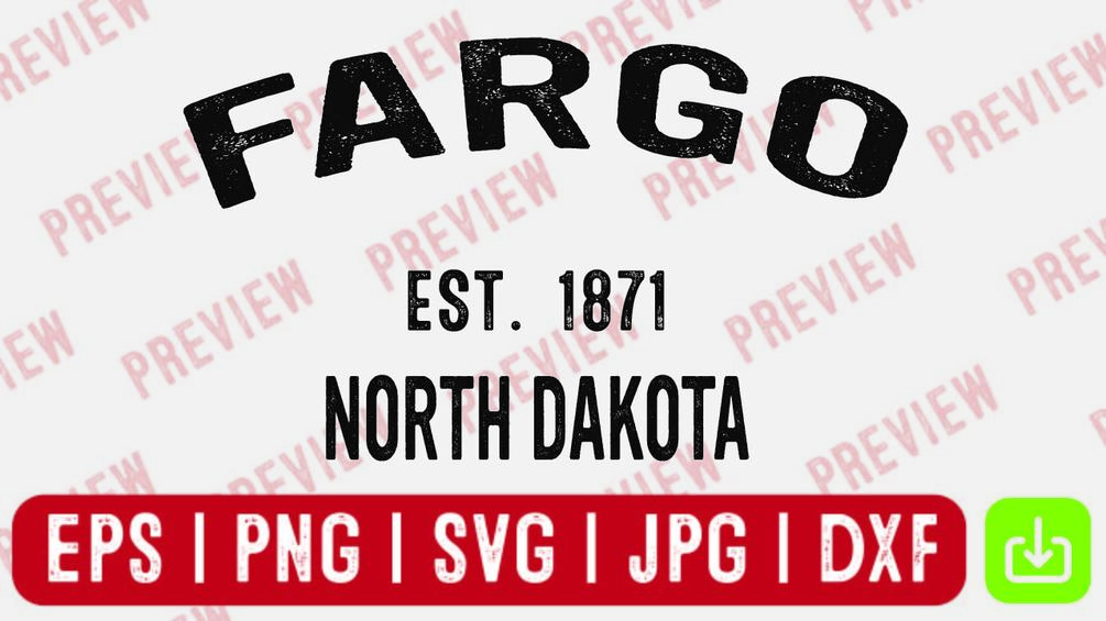 Vintage Fargo City North Dakota Est 1871 Souvenir SVG EPS DXF PNG / Cut ...