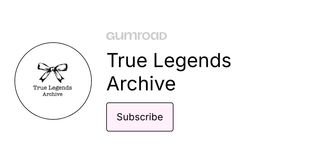 True Legends Archive