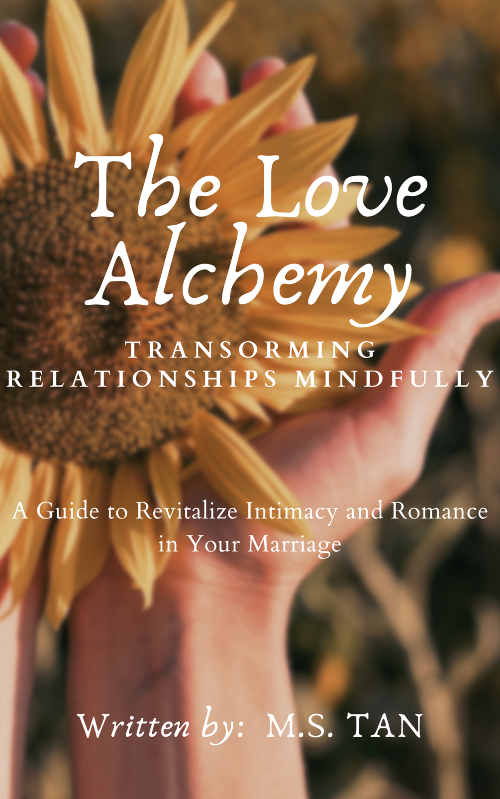 The Love Alchemy: Transforming Relationships Mindfully