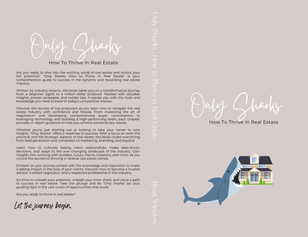Only Sharks: How to Thrive in Real Estate