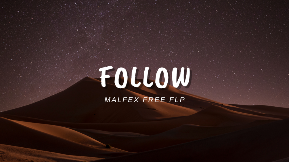 Malfex - EDM Free FLP Like Martin Garrix and Dubvision