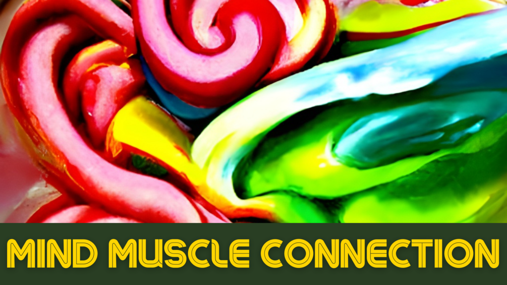 Mind Muscle Connection