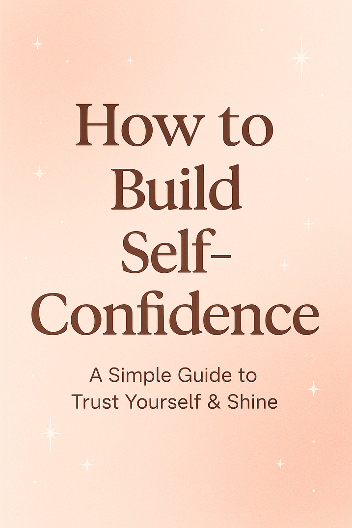 How to Build Self-Confidence