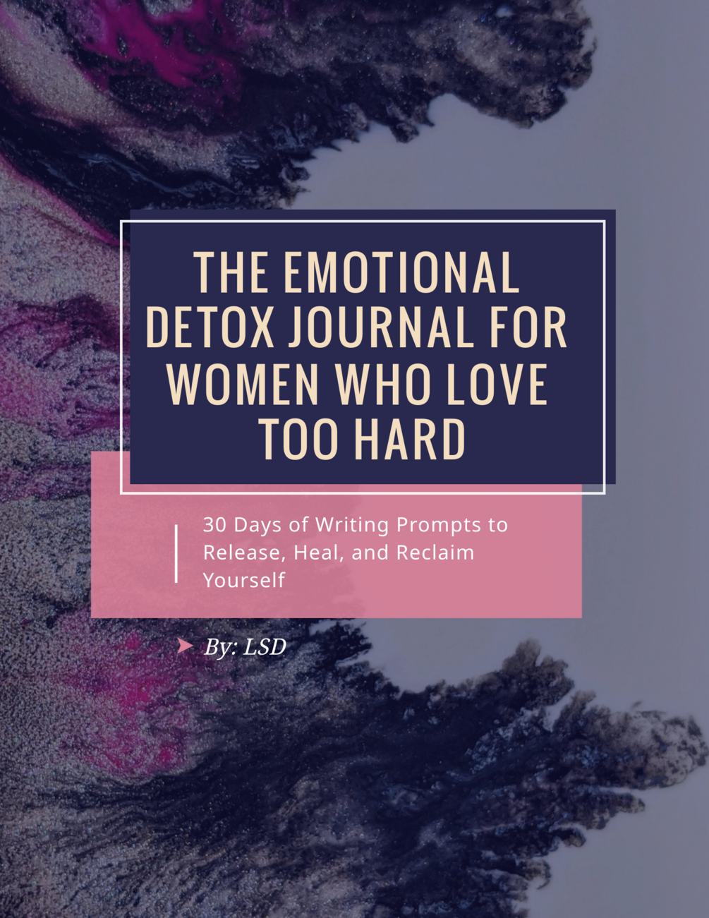 🌿 The Emotional Detox Journal for Women Who Love Too Hard