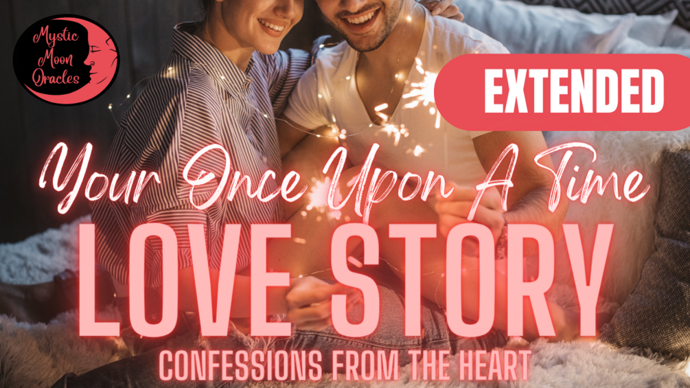 Your Once Upon a Time Love Story EXTENDED READING