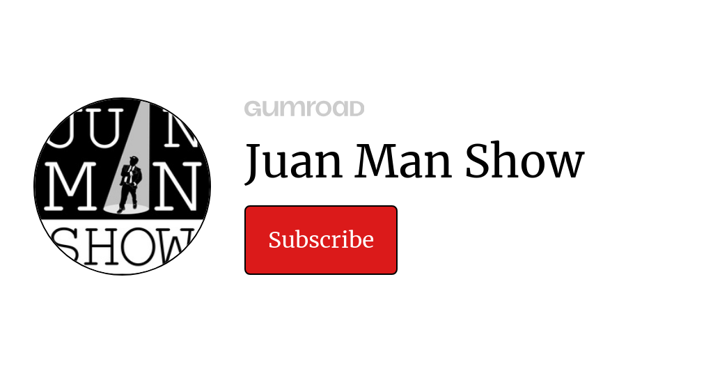 Juan Man Show