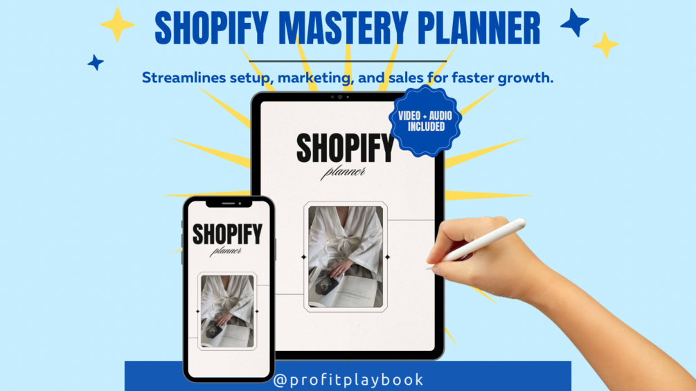Shopify Mastery Planner – Your Ultimate Shopify Business Companion