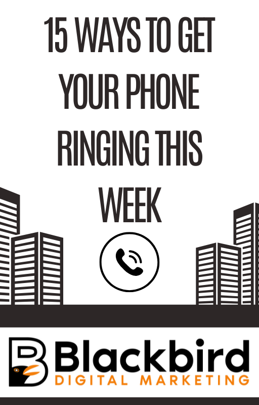 15 Ways to Get Your Phone Ringing This Week
