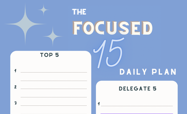 The Focused 15 Daily Planner