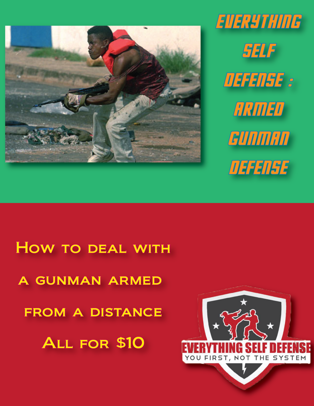 Everything self defense against a gunman from long range lesson