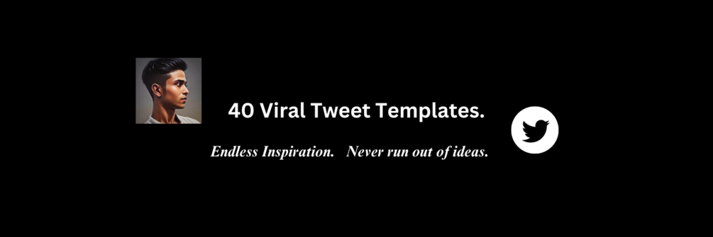 40 Viral Tweet Templates