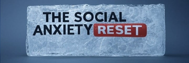 THE SOCIAL ANXIETY RESET: Your Blueprint to Boldness and Freedom