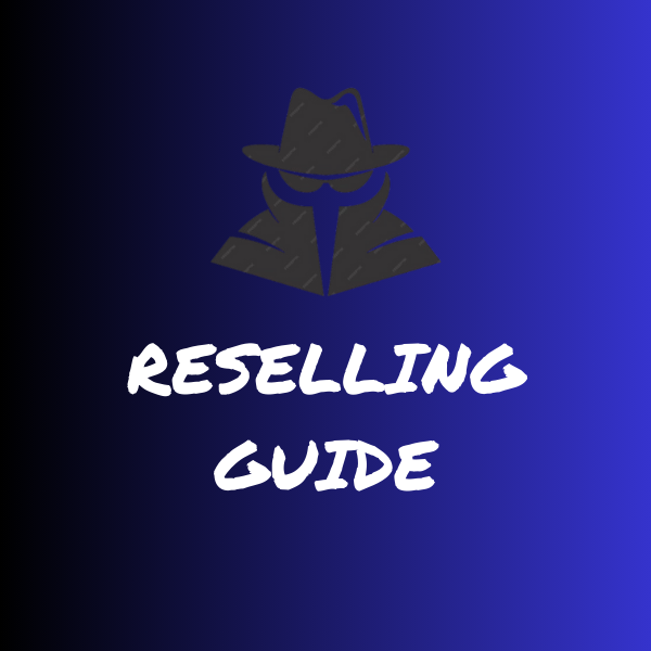 Reselling Guide