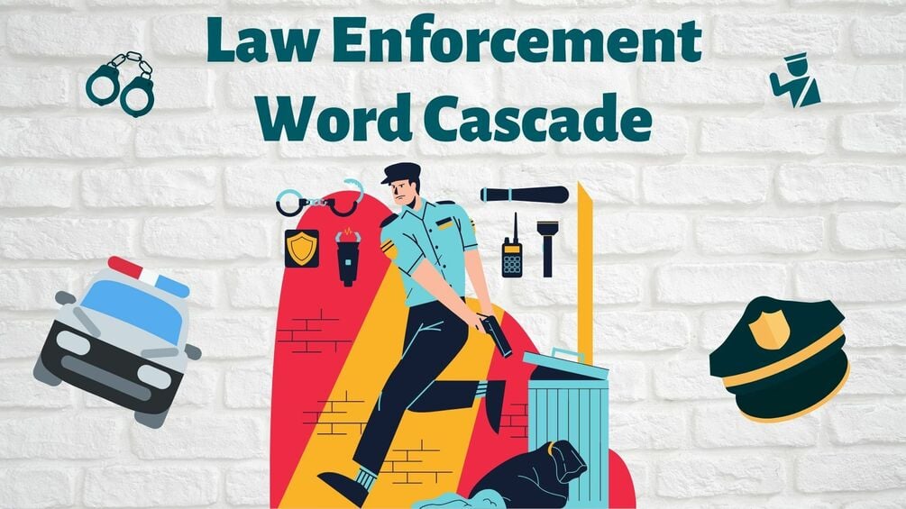 Law Enforcement Word Cascade