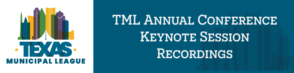TML Annual Conference Keynote Session Recordings