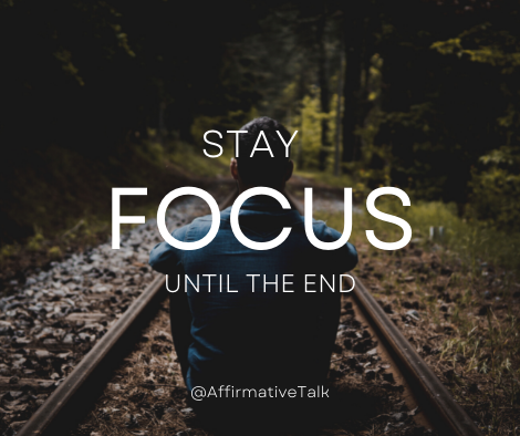 When I am Focused, I AM UNSTOPPABLE.