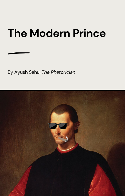 The Modern Prince - The Rhetorician