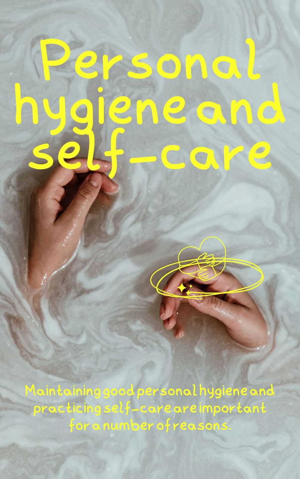 Personal hygiene and self-care
