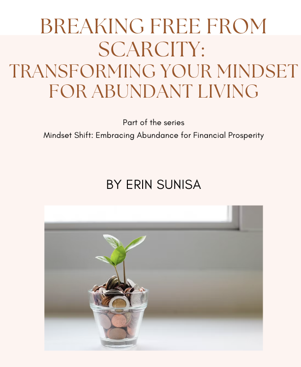 Breaking Free from Scarcity: Mindset Shift