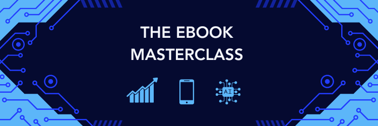 The Ebook Masterclass