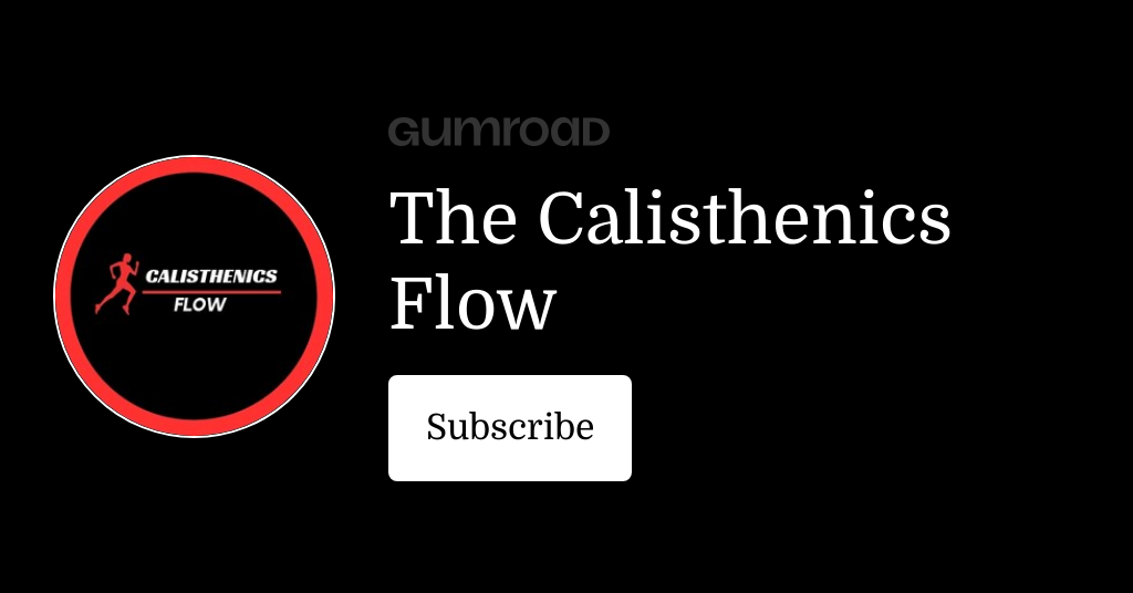 The Calisthenics Flow